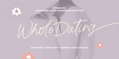Whole Dating Font | Webfont & Desktop | MyFonts