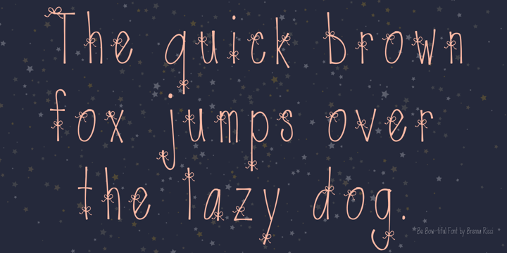 Be Bowtiful Font | Webfont & Desktop | MyFonts